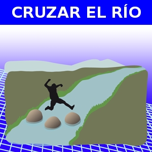CRUZAR EL RÍO
